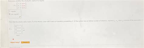 Solved Determine Whether The Stochastic Matrix P ﻿is