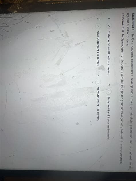 Statement I In Gymnosperm Microspores Develop Into A Male Gamelophyte