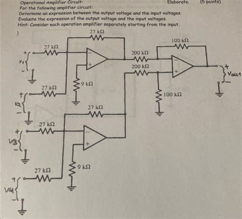 Solved Operational Amplifier Circuit Elaborate For The Chegg