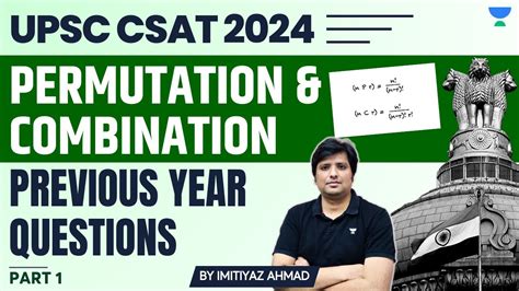 Permutation And Combination Pyqs Part 1 Csat Preparation For Upsc