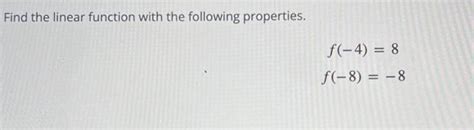 Solved Find The Linear Function With The Following Chegg