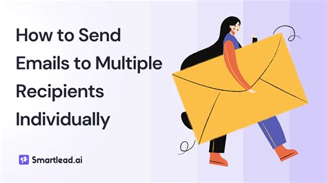 How To Send Email To Multiple Recipients A Step By Step Guide To