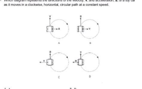 [answered] as it moves in a clockwise horizontal circular path at a