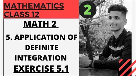 2 Application Of Definite Integration Class 12 Std Hsc Board Exam Youtube