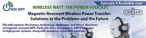 Home IEEE Wireless Power Technologies