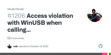 Access Violation With WinUSB When Calling Libusb Cancel Transfer Issue Libusb Libusb