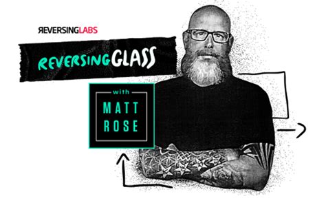 reversingglass with matt rose reversinglabs