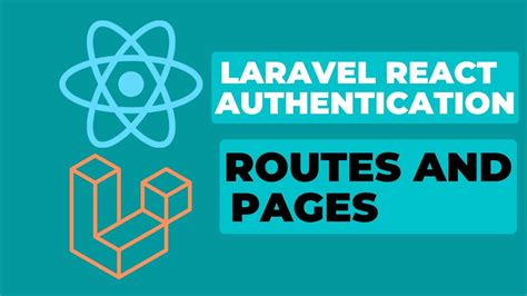 3 Create Routes And Pages Laravel React Authentication Youtube