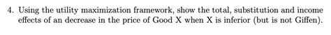 Solved Using The Utility Maximization Framework Show The