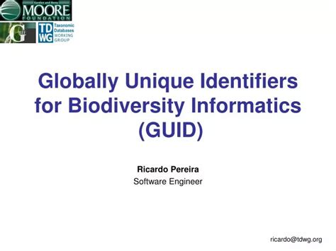 Ppt Globally Unique Identifiers For Biodiversity Informatics Guid Powerpoint Presentation