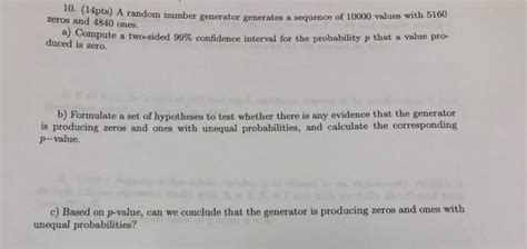 Solved Random Number Generator Generates A Sequence Of 10000
