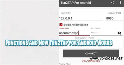 Functions And How Tun Tap For Android Works VPNBase Net
