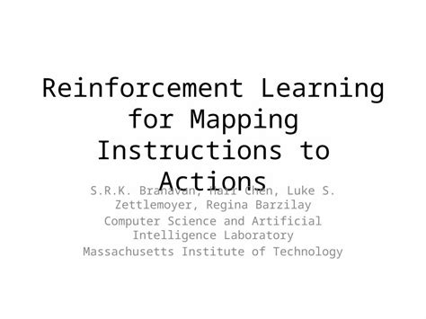 Ppt Reinforcement Learning For Mapping Instructions To Actions