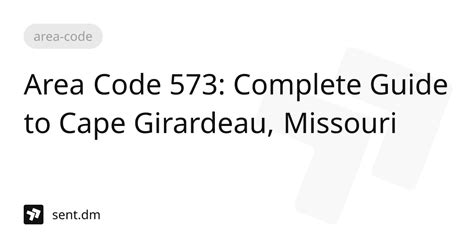 Area Code 573 Complete Guide To Cape Girardeau Missouri