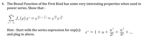 Solved 4 The Bessel Function Of The First Kind Has Some