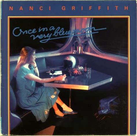 Nanci Griffith Once In A Very Blue Moon Philo 1096 Lp