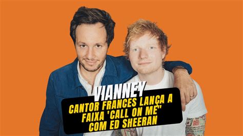 Vianney Lança A Faixa ‘call On Me Com Ed Sheeran Rádio Social Plus