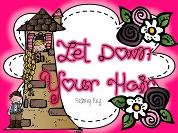 Rapunzel Let Down Your Hair By Bethany Ray Tpt