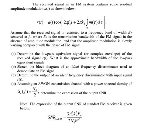 Solved The Received Signal In An Fm System Contains Some