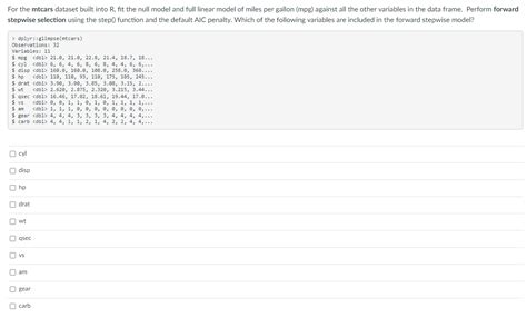 Solved For The Mtcars Dataset Built Into R Fit The Null Chegg