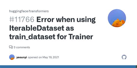 Error When Using Iterabledataset As Train Dataset For Trainer Issue