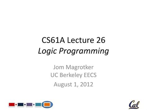 PPT CS61A Lecture 26 Logic Programming PowerPoint Presentation Free Download ID 1551627