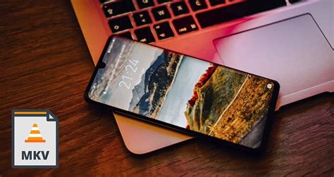 How To Play MKV Files On Android TechBriefly