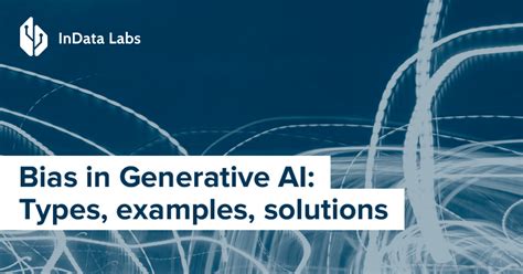 Generative Ai Bias And Model Accuracy Shedding A Light