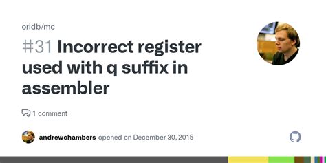 Incorrect Register Used With Q Suffix In Assembler · Issue 31 · Oridbmc · Github