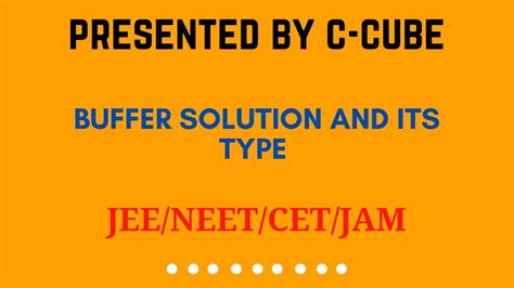 Buffer Solution And Its Types For NEET JEE CET YouTube