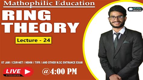 Ring Theory Lecture CSIR NET GATE IIT JAM NBHM TIFR YouTube