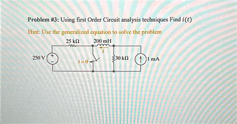 solved problem 3 using first order circuit analysis techniques find