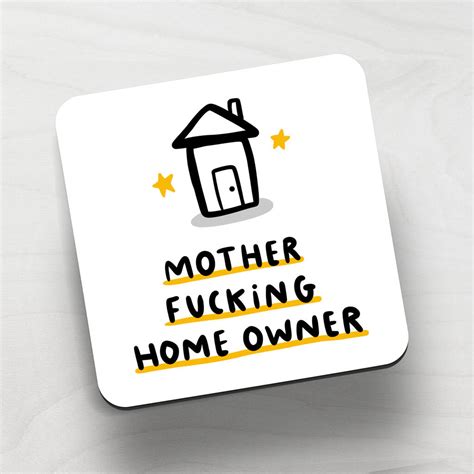 Mother Fucking Home Owner Coaster By Arrow Gift Co Notonthehighstreet Com