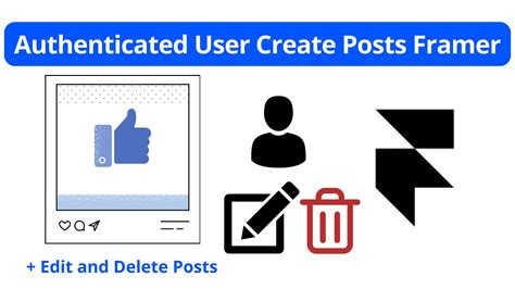 Framer Auth Authenticated User Create Posts Framer