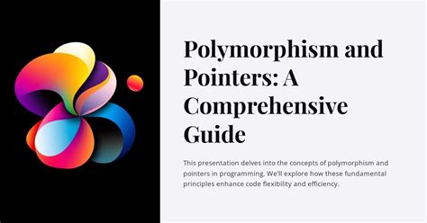Polymorphism And Pointers A Comprehensive Guide