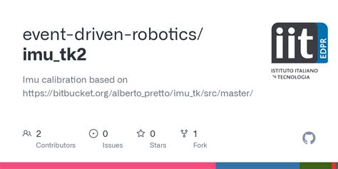 GitHub Event Driven Robotics Imu Tk Imu Calibration Based On Https Bitbucket Org Alberto