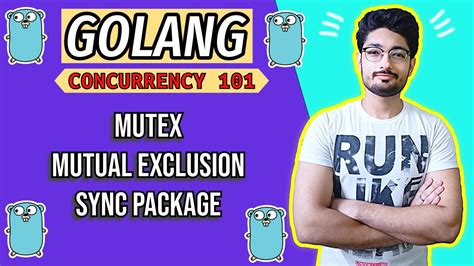 mutex in golang basics golang concurrency concurrency youtube