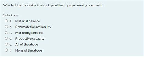 Solved Which Of The Following Is Not A Typical Linear