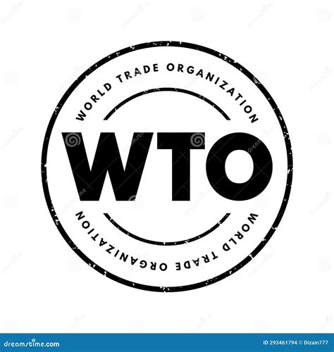 Wto World Trade Organization Intergovernmental Organization That
