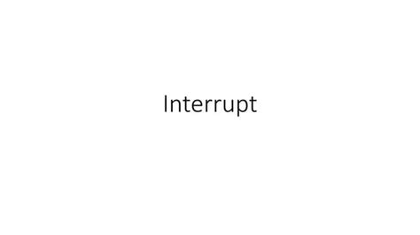 Interrupt Pptx