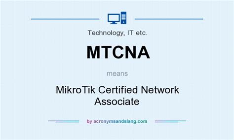 What Does Mtcna Mean Definition Of Mtcna Mtcna Stands For Mikrotik