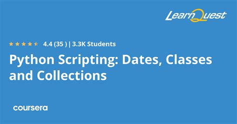Python Scripting Dates Classes And Collections Coursera