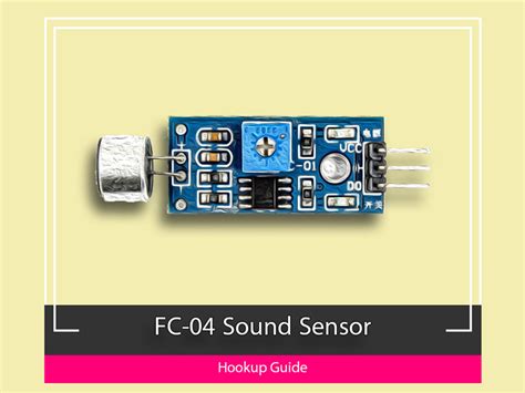 Interfacing FC 04 Microphone Sound Sensor Module With Arduino
