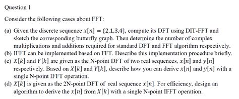 Solved Question 1 Consider The Following Cases About Fft