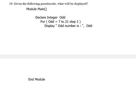 Solved Given The Following Pseudocode What Will Be Chegg Com