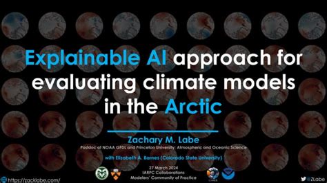 Explainable Ai Approach For Evaluating Climate Models In The Arctic Ppt