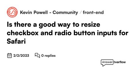 Is There A Good Way To Resize Checkbox And Radio Button Inputs For