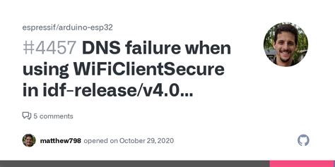 Dns Failure When Using Wificlientsecure In Idf Release V Branch Issue Espressif