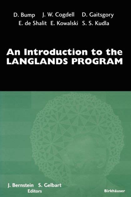 An Introduction To The Langlands Program By Joseph Bernstein Paperback Barnes And Noble®