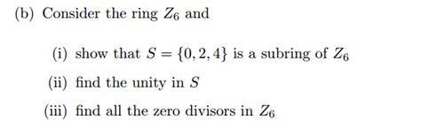 Solved Consider The Ring Z And Show That S Is Chegg